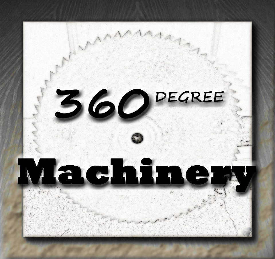 360 Degree Machinery Profile